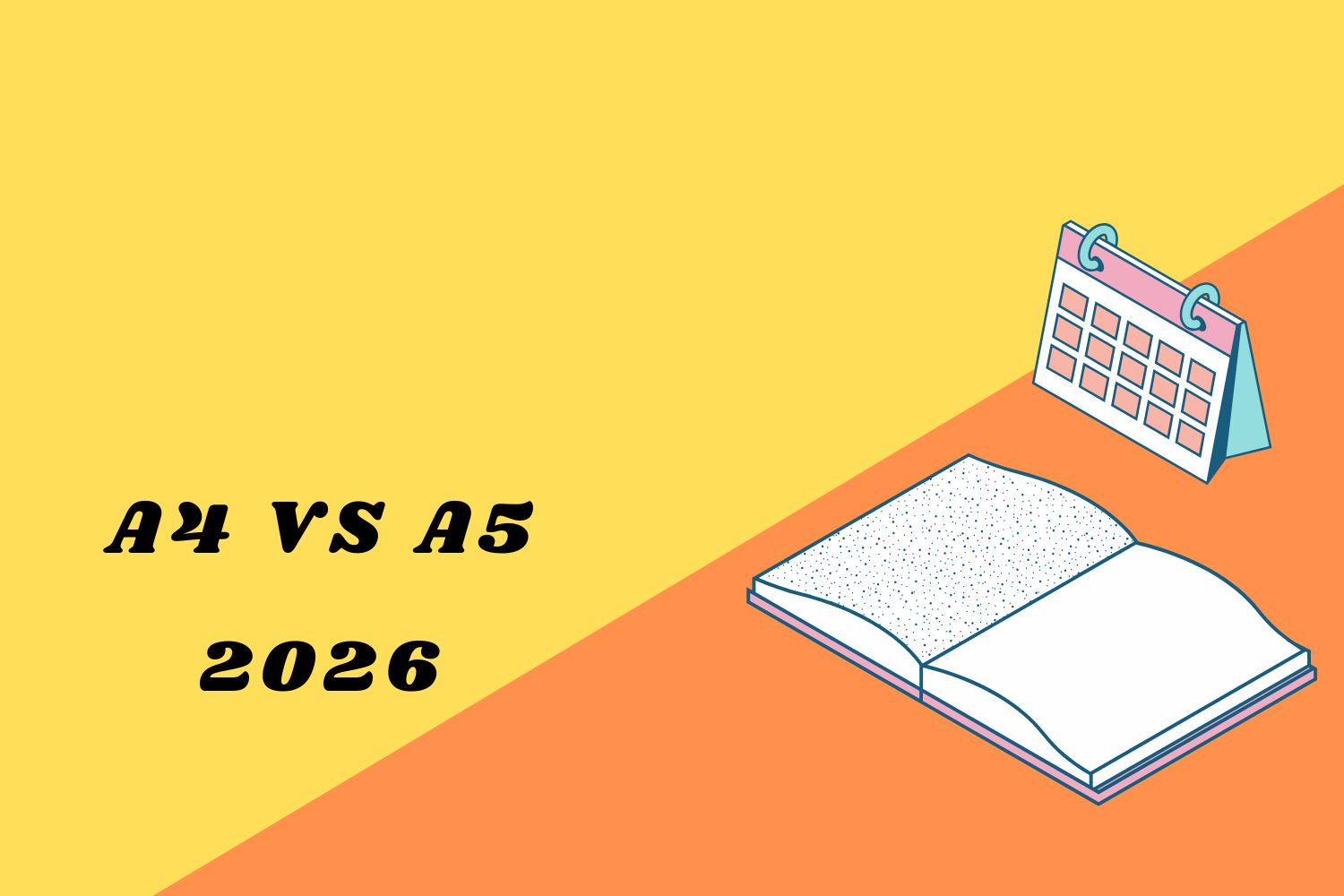 A4 vs A5 Simple Guide proper Size Differences 2026